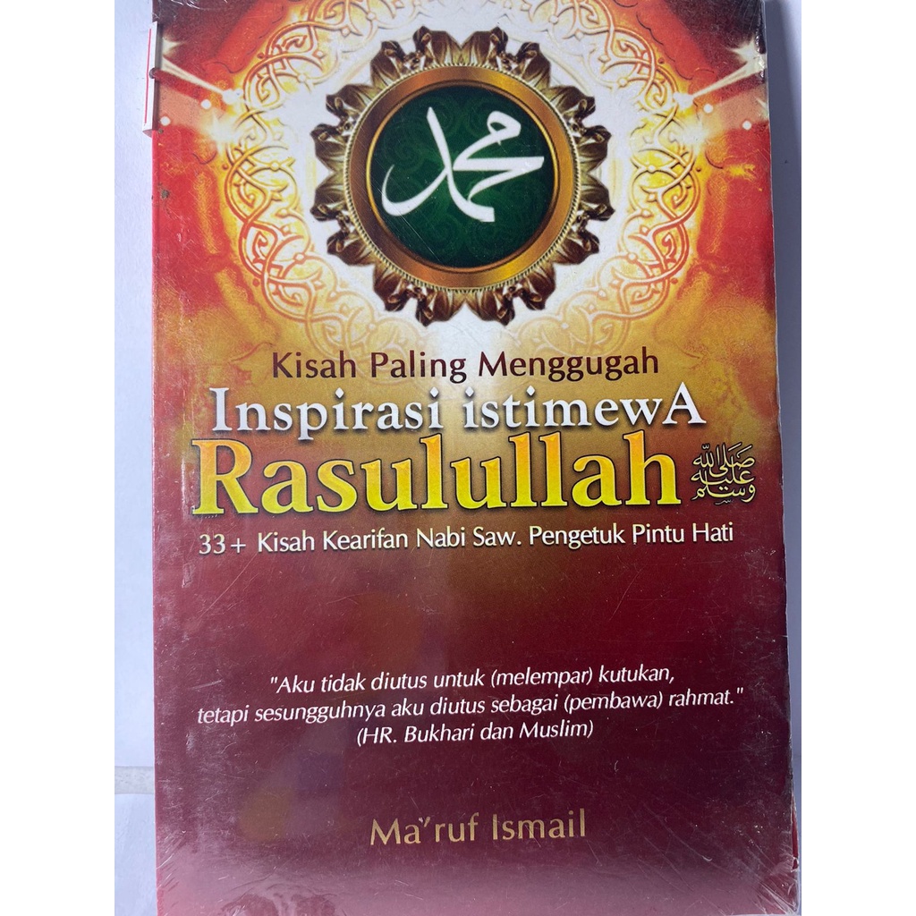 Jual KISAH PALING MENGGUGAH INSPIRASI ISTIMEWA RASULULLAH MARUF ISMAIL ...