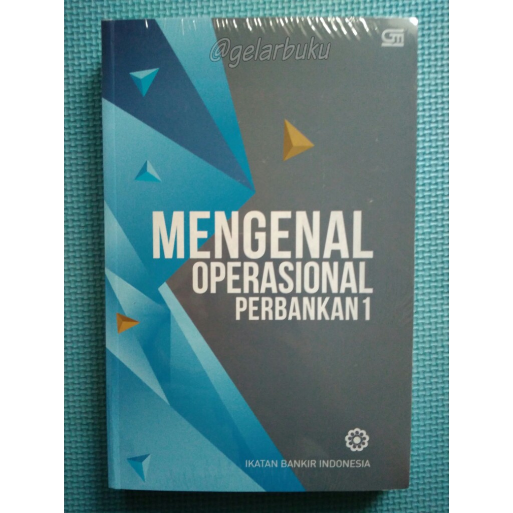 Jual Mengenal Operasional Perbankan 1 (Cover Baru) | Shopee Indonesia