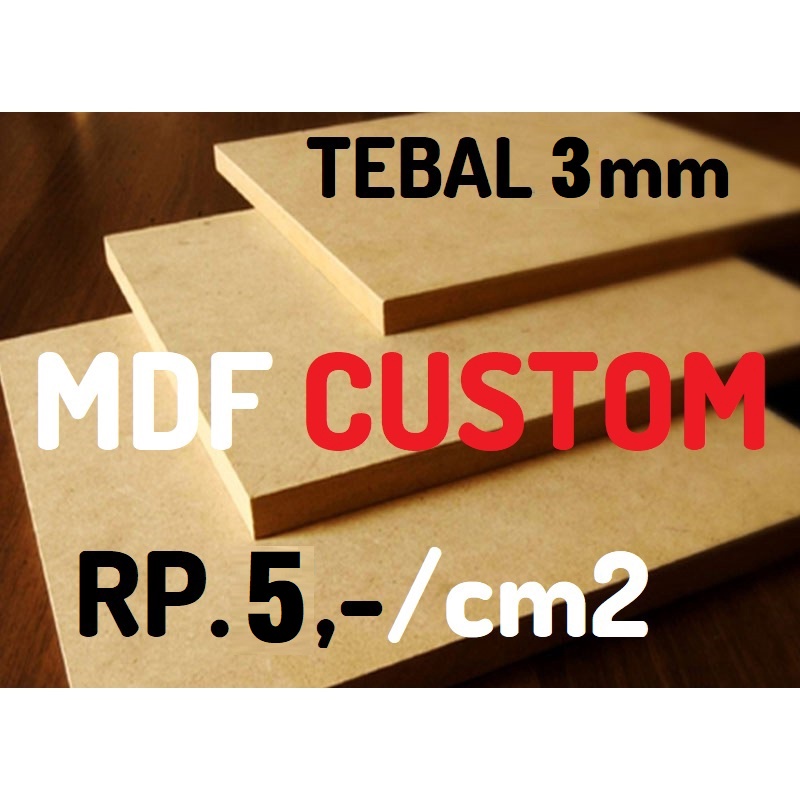 Jual MDF (Medium Density Fibreboard) Ukuran Custom 3mm Indonesia|Shopee ...
