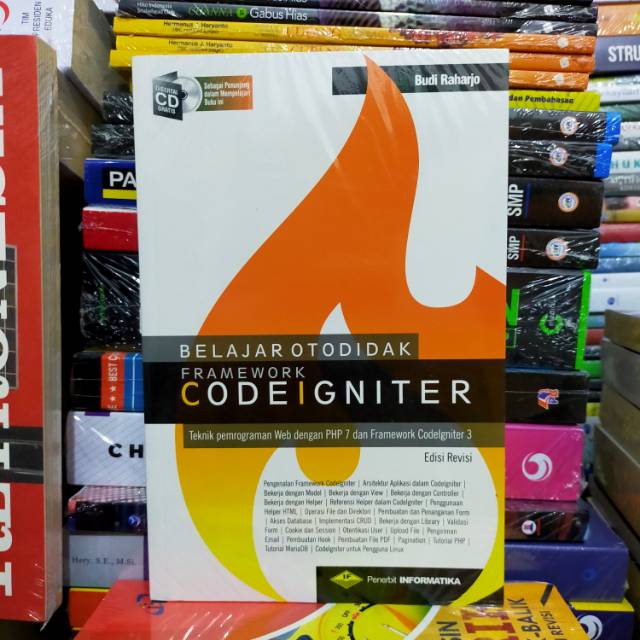 Jual Buku Belajar Otodidak Framework Codeigniter Teknik Pemrogrman Web ... Jual Buku Belajar Otodidak Framework Codeigniter Teknik Pemrogrman Web ...