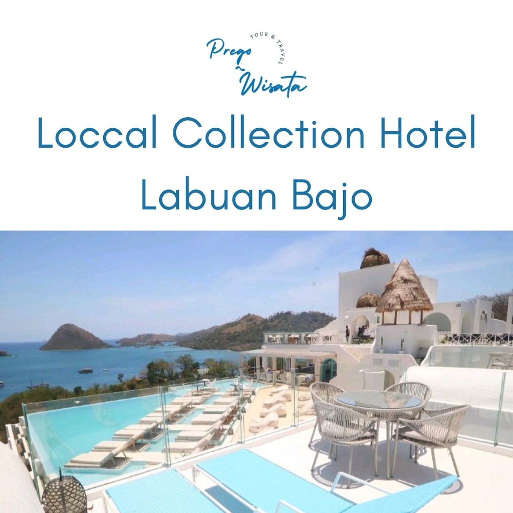 Jual Voucher Hotel Loccal Collection Labuan Bajo Santorini Pulau Komodo ...