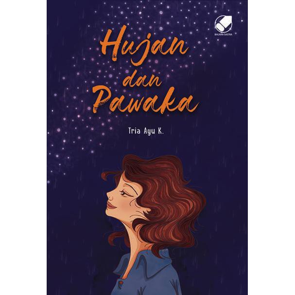 Jual Hujan dan Pawaka - Tria Ayu K | Shopee Indonesia