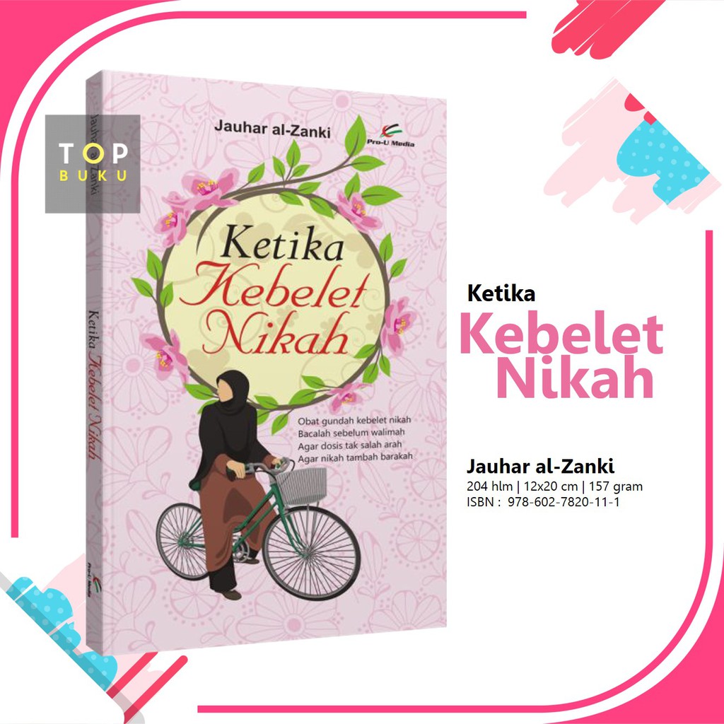 Jual Buku Motivasi Nikah Muda Pranikah Ketika Kebelet Nikah Jauhar al ...