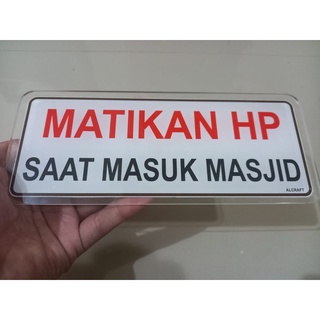 Jual sign board akrilik matikan hp masuk masjid | Shopee Indonesia