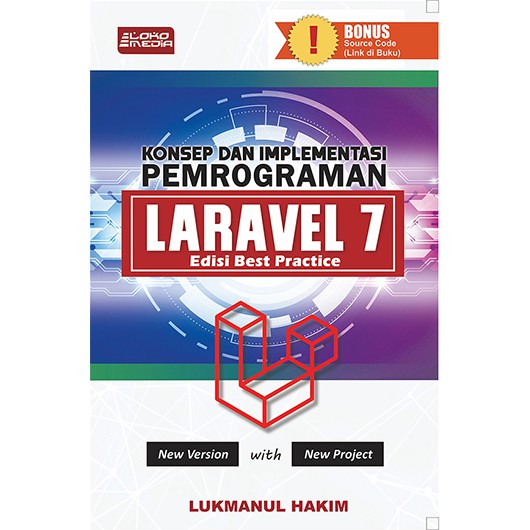 Menguasai Framework Laravel 6 : Panduan Praktis Dan Jitu (CV. Asfa Media)