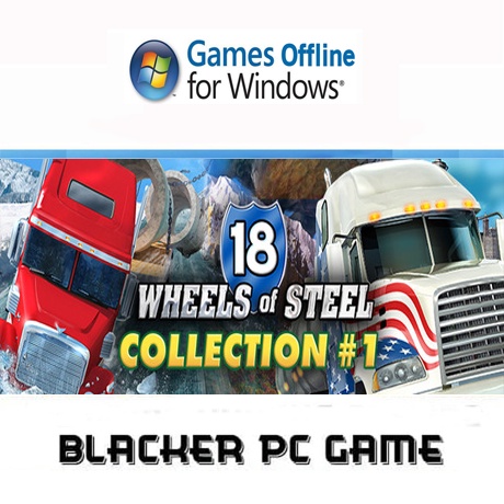 Jual 18 WHEELS OF STEEL COLLECTION pc game offline | Shopee Indonesia