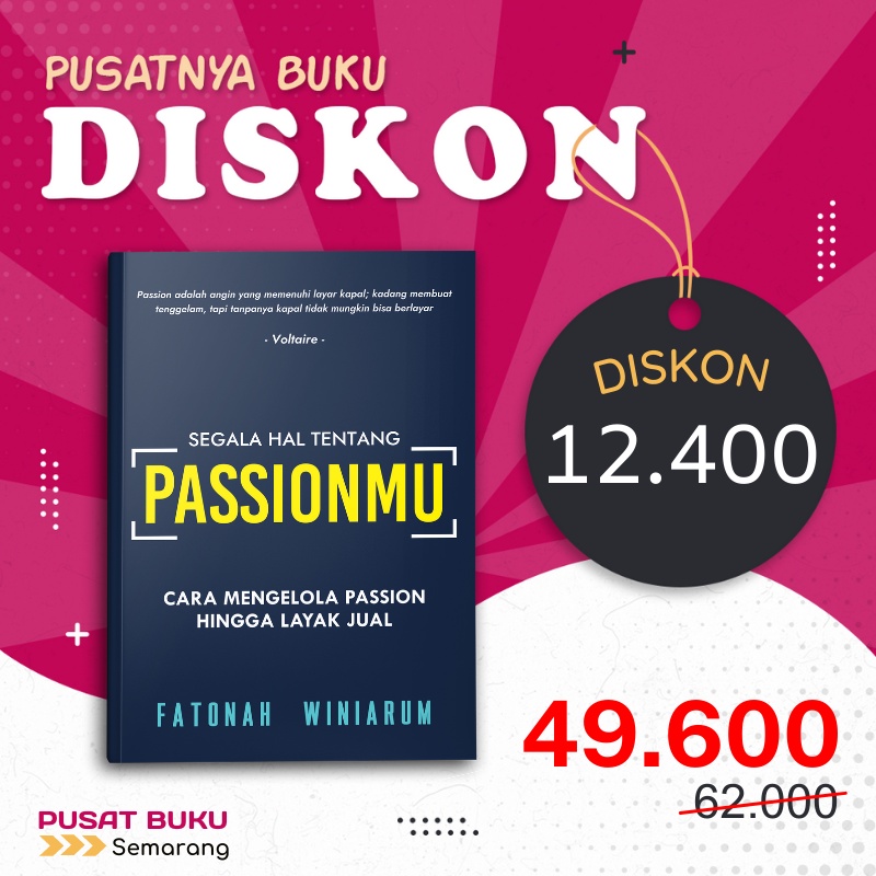 Jual Buku Motivasi Pengembangan Diri Segala Hal Tentang Passionmu Self Improvement Psikologi ...