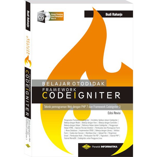 Jual BUKU BELAJAR OTODIDAK FRAMEWORK CODEIGNITER BUDI RAHARJO Harga Promo | Shopee Indonesia