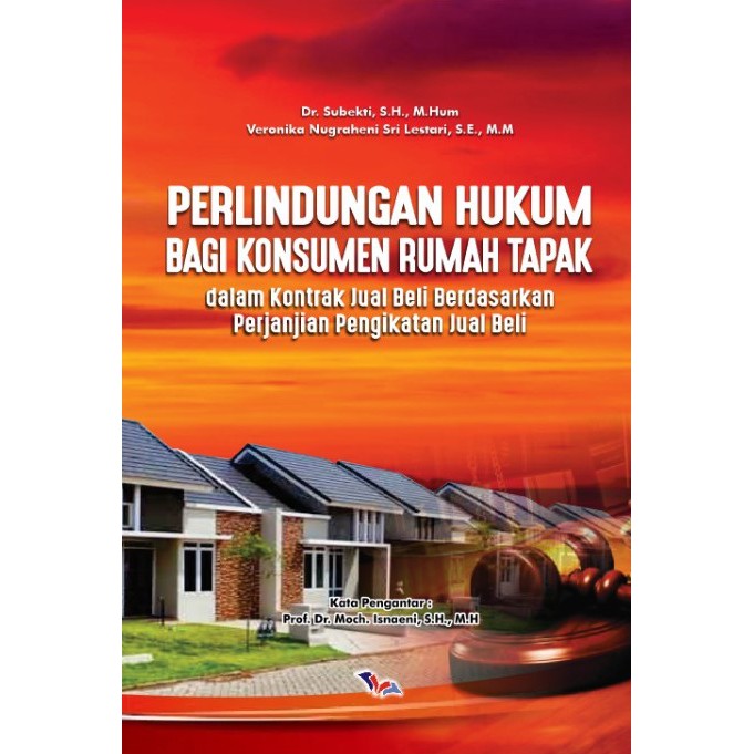 Jual Buku Perlindungan Hukum bagi Konsumen Rumah Tapak dalam Kontrak Jual Beli Indonesia|Shopee ...