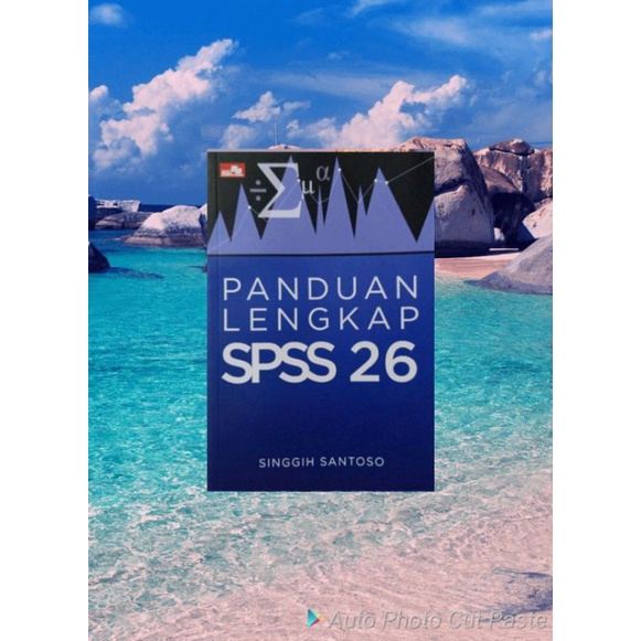 Jual SPSS 26 (PANDUAN LENGKAP) | Shopee Indonesia