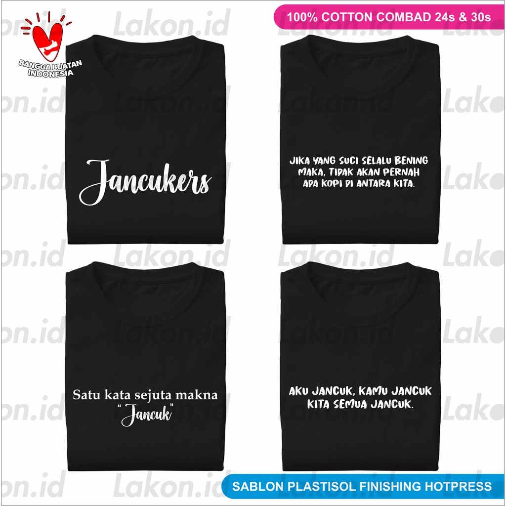 Jual Kaos kata kata jancuk / kaos kata kata lucu / kaos kata kata keren ... Jual Kaos kata kata jancuk / kaos kata kata lucu / kaos kata kata keren ...