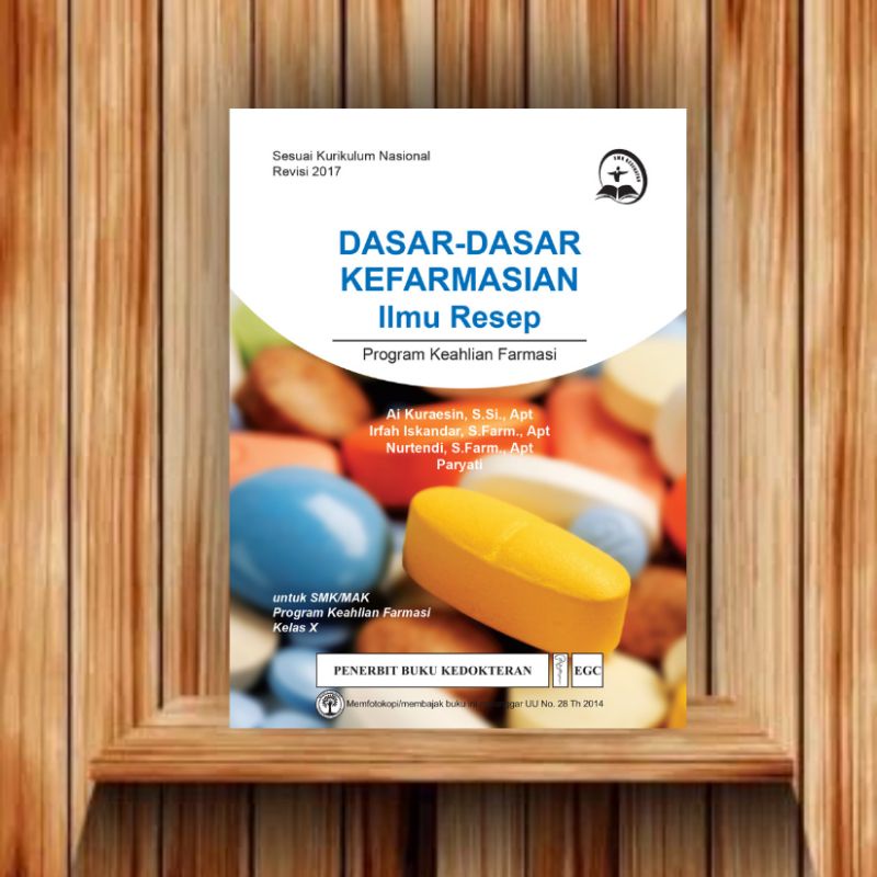 EGC BUKU SMK KESEHATAN Dasar-Dasar Kefarmasian Ilmu Resep SMK Farmasi Kelas X (AI KURAES ...