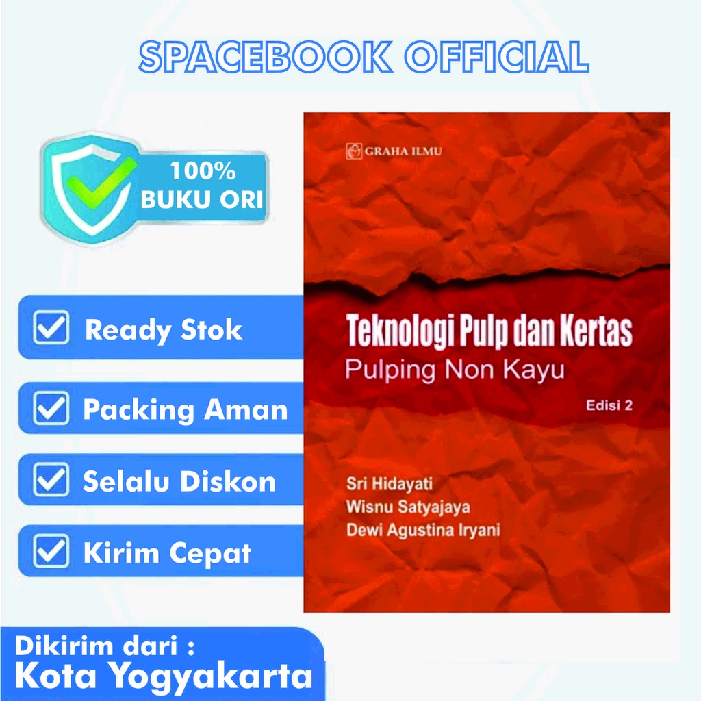 Jual Teknologi Pulp dan Kertas Edisi 2; Pulping Non Kayu - Graha Ilmu ...