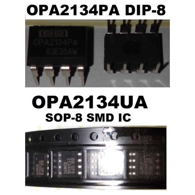 Jual OPA2134 OPA2134PA OPA2134UA Dual Op Amp IC SOP-8 SMD atau DIP-8 Indonesia|Shopee Indonesia