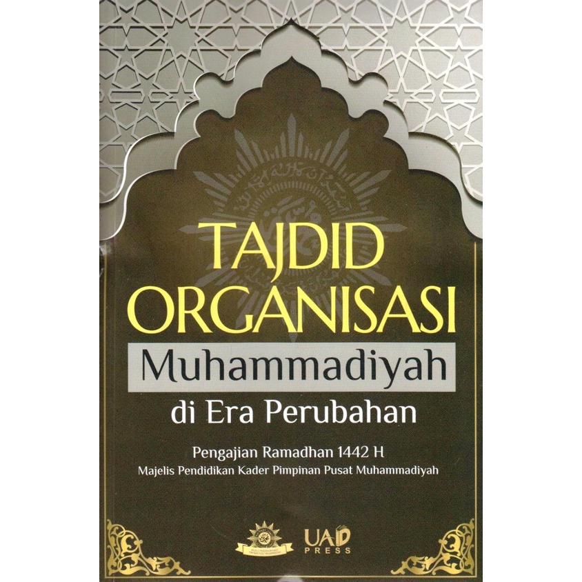 Jual Tajdid Organisasi Muhammadiyah di Era Perubahan ; Pengajian ...