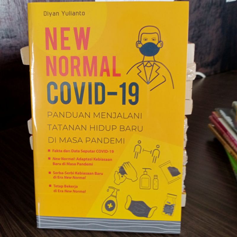 Jual NEW NORMAL COVID-19, PANDUAN MENJALANI TATANAN HIDUP BARU DI MASA ...