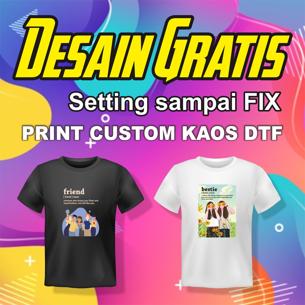 Jual Sablon DTF/Print DTF Custom Kaos Satuan Indonesia|Shopee Indonesia