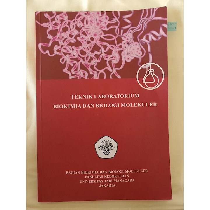 Jual Buku Teknik Laboratorium Biokimia dan Biologi Molekuler, UNTAR ...