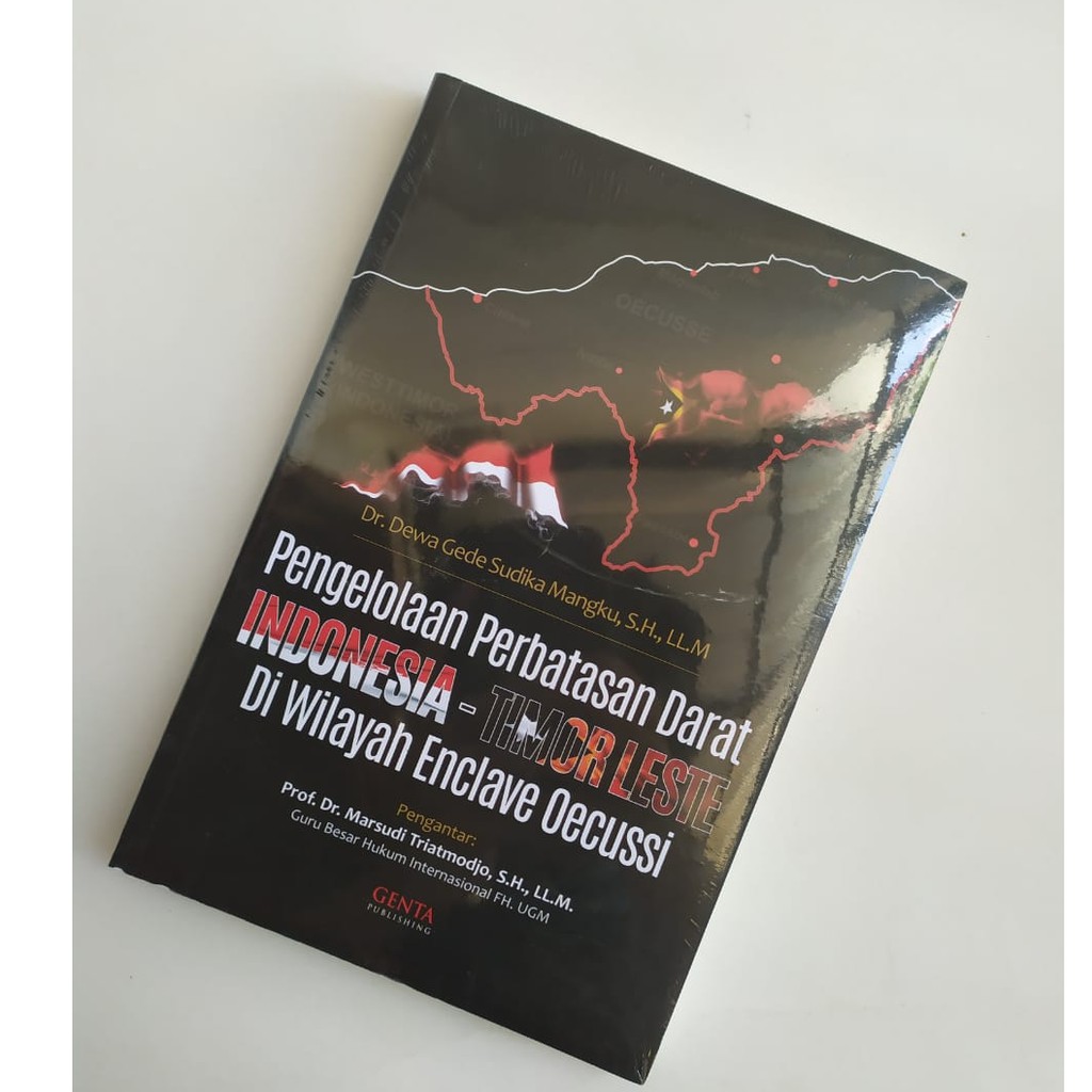 Jual PENGELOLAAN PERBATASAN DARAT INDONESIA-TIMOR LESTE ( Di wilayah Enclave Oecussi) | Shopee ...