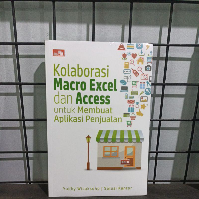 Jual kolaborasi macro excel dan access untuk mengelola database elex media komputindo Harga ...