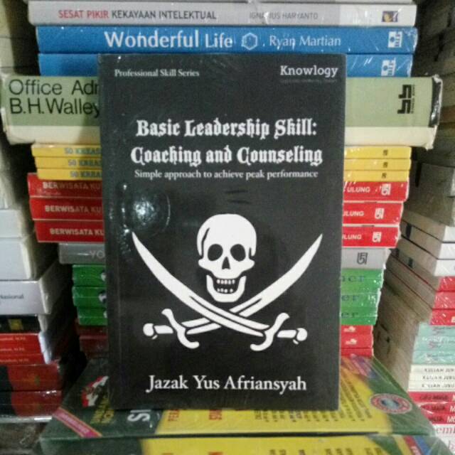 Jual BUKU ORIGINAL BASIC LEADERSHIP SKILL COACHING AND COUNSELING ... Jual BUKU ORIGINAL BASIC LEADERSHIP SKILL COACHING AND COUNSELING ...