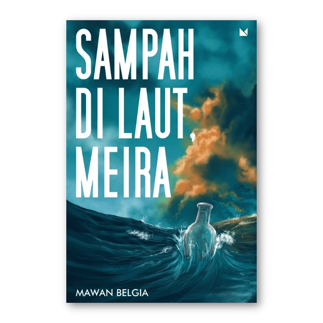 Jual Buku Sampah di Laut, Meira oleh Mawan Belgia | Shopee Indonesia Jual Buku Sampah di Laut, Meira oleh Mawan Belgia | Shopee Indonesia