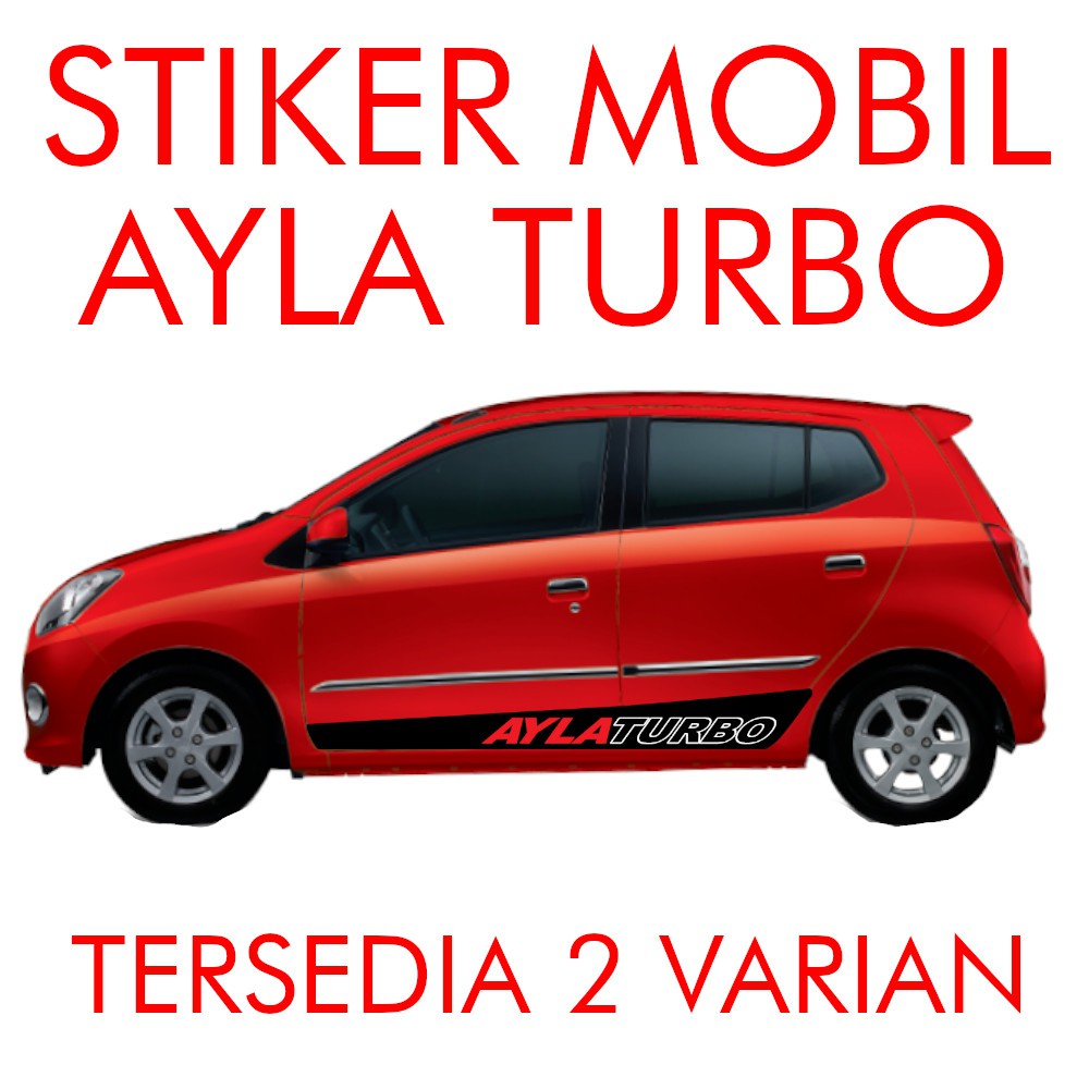 Jual Stiker Ayla Daihatsu Putih 2020 Samping Sticker Satu Pasang ...