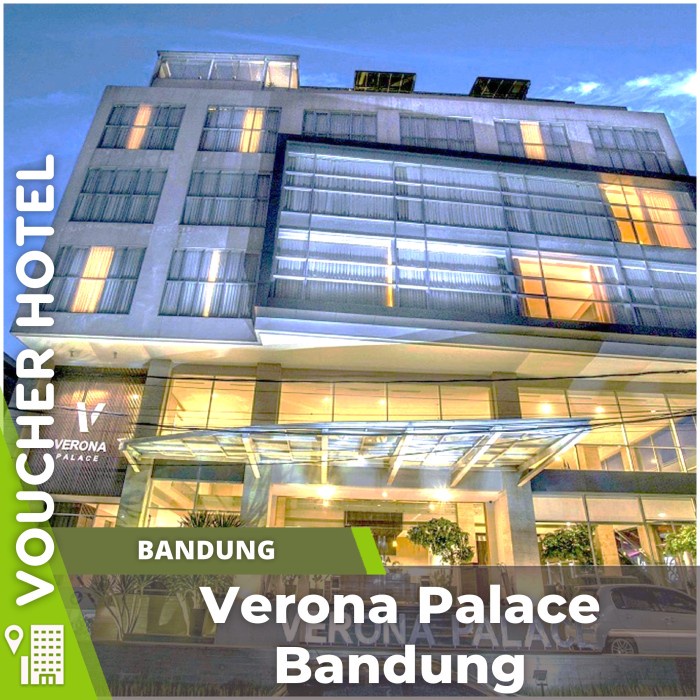 Jual Voucher Hotel Verona Palace Bandung Indonesia | Shopee Indonesia