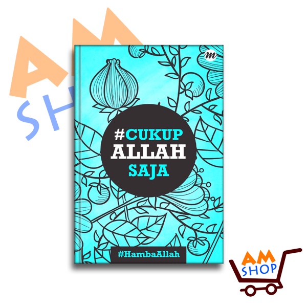 Jual BUKU MOTIVASI CUKUP ALLAH SAJA (ORIGINAL) | Shopee Indonesia