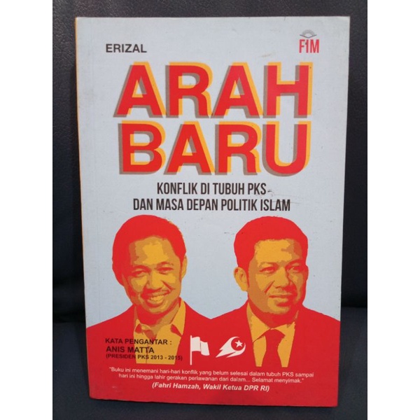 Jual Buku Arah Baru Konflik Di Tubuh PKS Dan Masa Depan Politik Islam ...