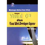 Jual Buku Membangun Aplikasi Smart Client Dengan Visual C# Dan Visual ...