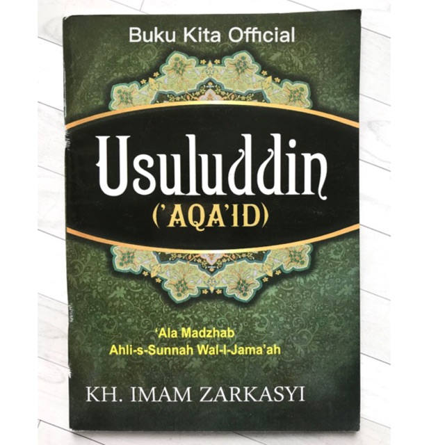 Usuluddin - Ushuluddin [ AQOID GONTOR ] KH. Imam Zarkasyi | Shopee ...