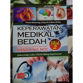 Jual Buku KMB ORIGINAL - Buku Keperawatan Medikal Bedah Jilid 2 Nixson TIM - Konsep Mind Mapping ...
