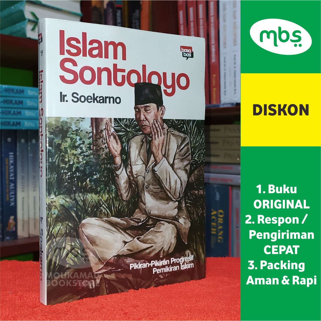 BUKU ISLAM SONTOLOYO - Pikiran-Pikiran Progresif Pemikiran Islam - Ir ... BUKU ISLAM SONTOLOYO - Pikiran-Pikiran Progresif Pemikiran Islam - Ir ...