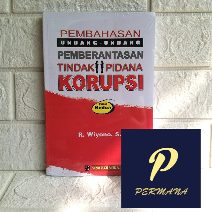 Jual BUKU PEMBAHASAN Undang Undang PEMBERANTASAN TINDAK PIDANA KORUPSI ... Jual BUKU PEMBAHASAN Undang Undang PEMBERANTASAN TINDAK PIDANA KORUPSI ...