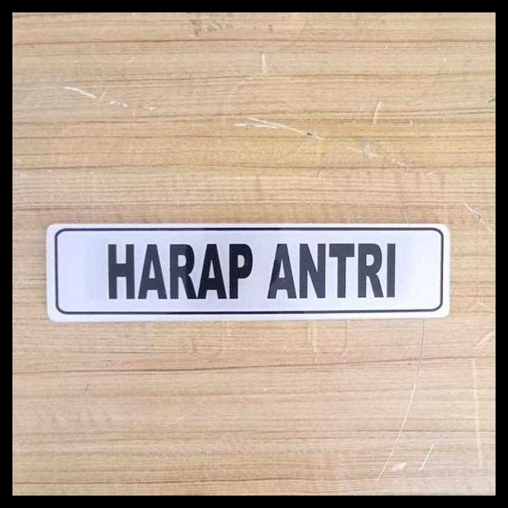 Jual Sign Akrilik Harap Antri Ukuran 5X20Cm | Shopee Indonesia