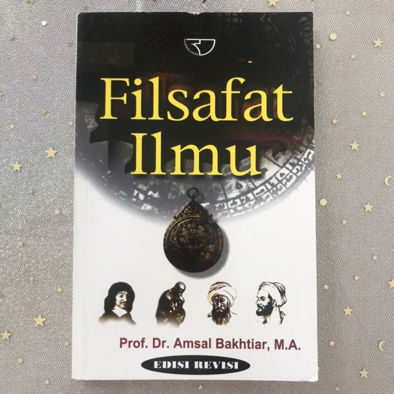 Jual Filsafat Ilmu Amsal Bakhtiar Edisi Revisi Rajawali Pers | Shopee Indonesia