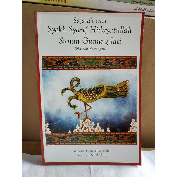 Jual [Original] Buku Sejarah Wali Syaikh Syarif Hidayatullah Sunan Gunung Jati Naskah Kuningan ...
