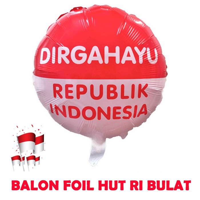 Jual Dekorasi 17 Agustus HUT RI Balon Foil Bulat Besar 40cm - 5613 ...