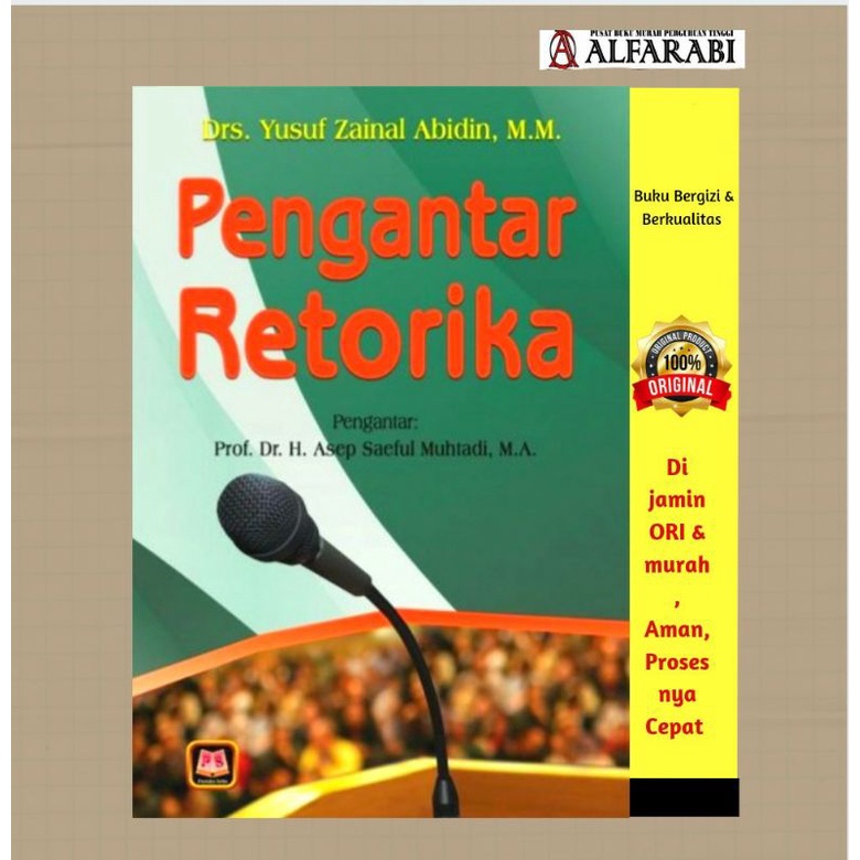 Jual Buku Pengantar Retorika Penulis: Drs. Yusuf Zainal Abidin, M.M ...