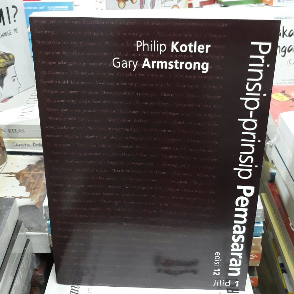 Jual PRINSIP PRINSIP PEMASARAN by PHILIP KOTLER GARY ARMSTRONG EDISI 12 JILID 1 Rd | Shopee ...