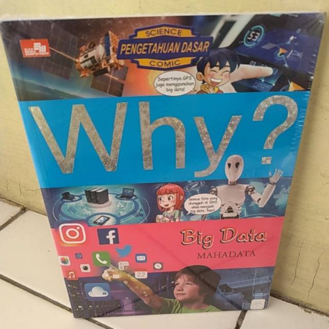 Jual BUKU SERI WHY PENGETAHUAN DASAR COMIC BIG DATA MAHADATA Indonesia ... Jual BUKU SERI WHY PENGETAHUAN DASAR COMIC BIG DATA MAHADATA Indonesia ...