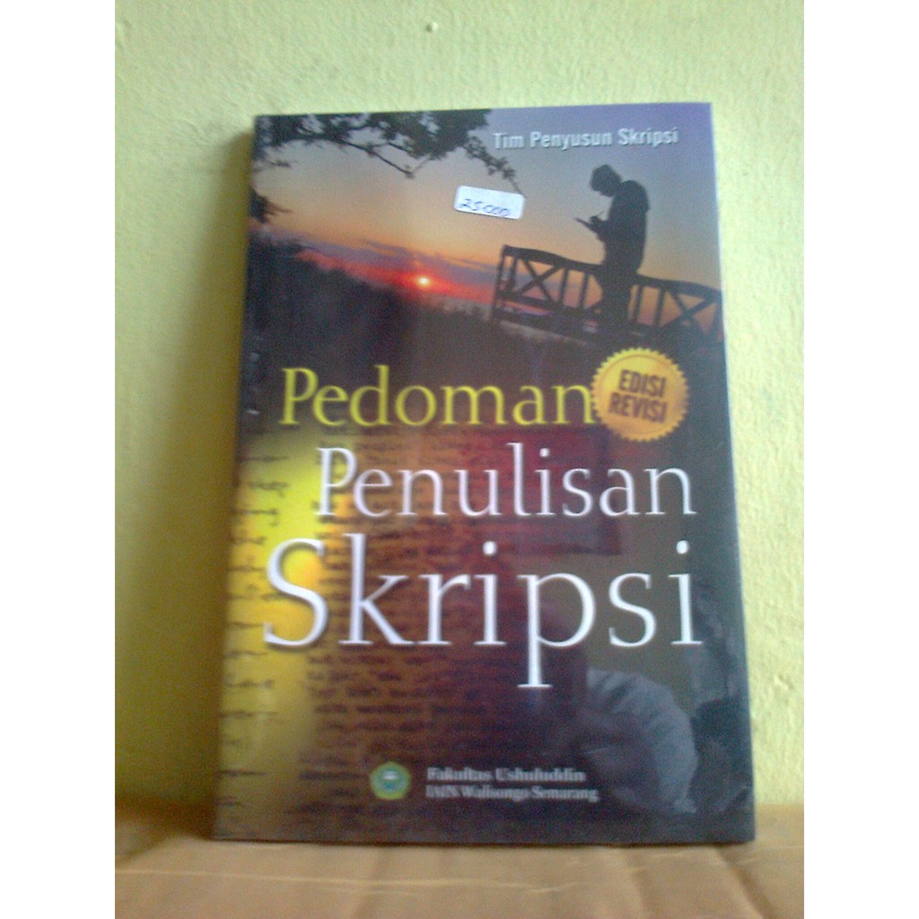 Jual Buku Pedoman Penulisan Skripsi edisi Revisi | Shopee Indonesia