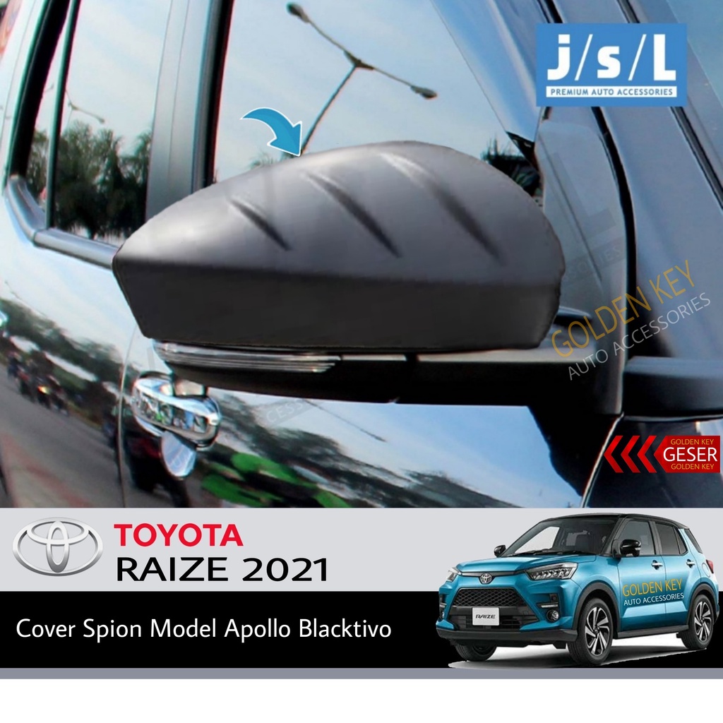 Jual JSL Cover Spion Raize 2021 Mirror Cover Model Apollo Blacktivo ...