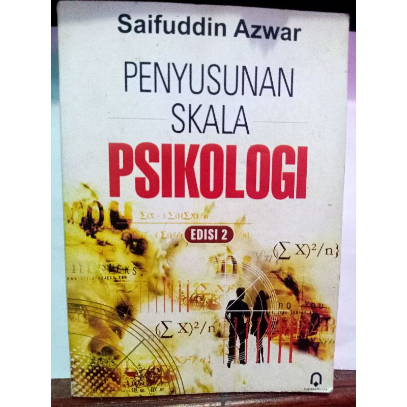 Jual Buku Penyusunan Skala Psikologi Edisi 2 - Saifuddin Azwar 213 ...