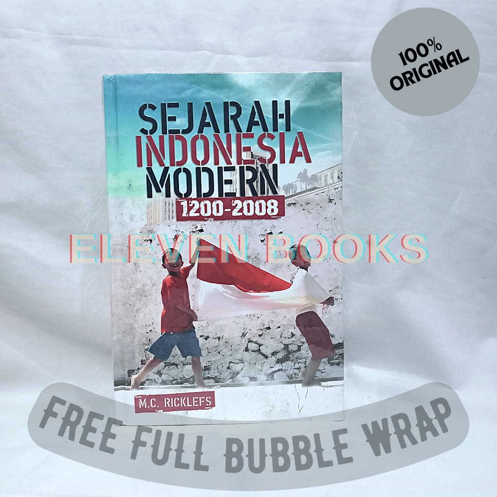 Jual BUKU SEJARAH INDONESIA MODERN 1200 - 2008 - M.C. RICKLEFS (ORI ...
