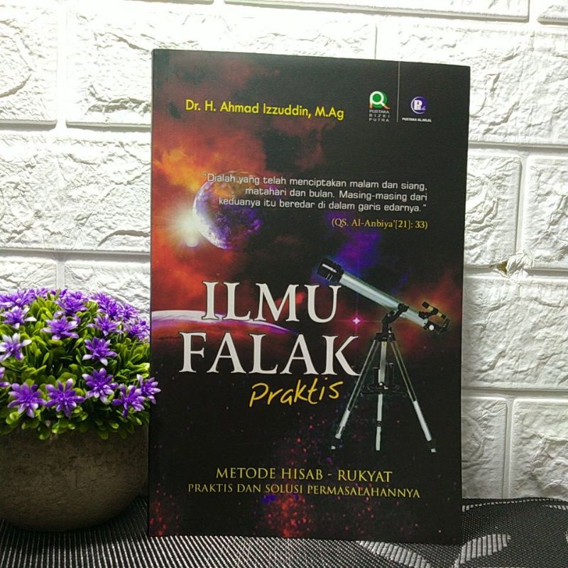 Jual Ilmu Falak praktis metode hisab rukyat praktis dan solusi ...