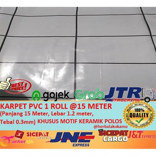 Karpet Plastik PVC 1 ROLL (15 meter FULL) KHUSUS MOTIF KERAMIK | Shopee ...