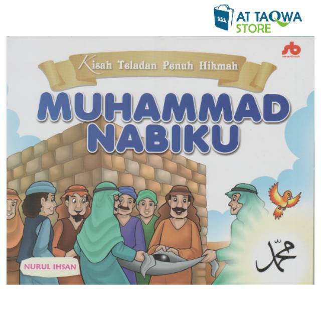 Jual Buku Cerita Kisah Nabi - Muhammad Nabiku | Shopee Indonesia