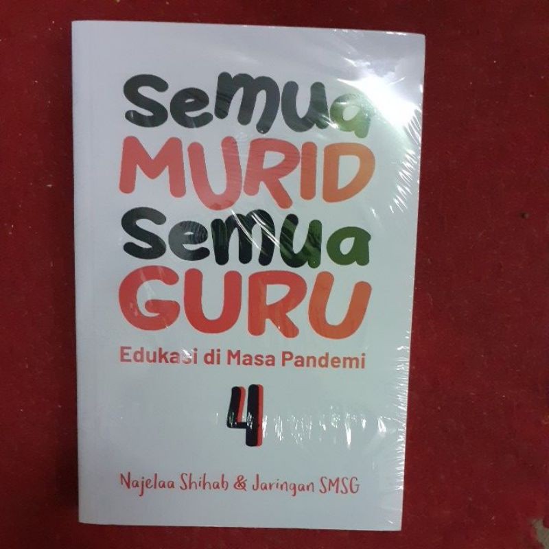 Jual BUKU SEMUA MURID SEMUA GURU EDUKASI DI MASA PANDEMI 4 OLEH NAJELAA ...